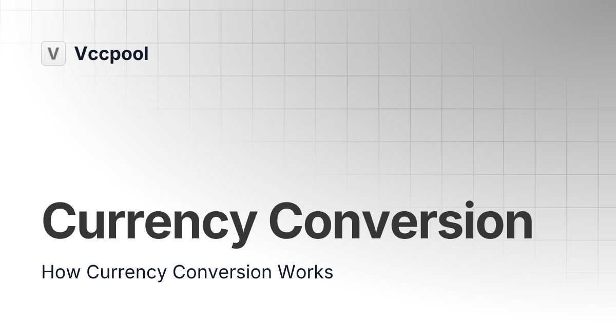 Currency Conversion | Vccpool